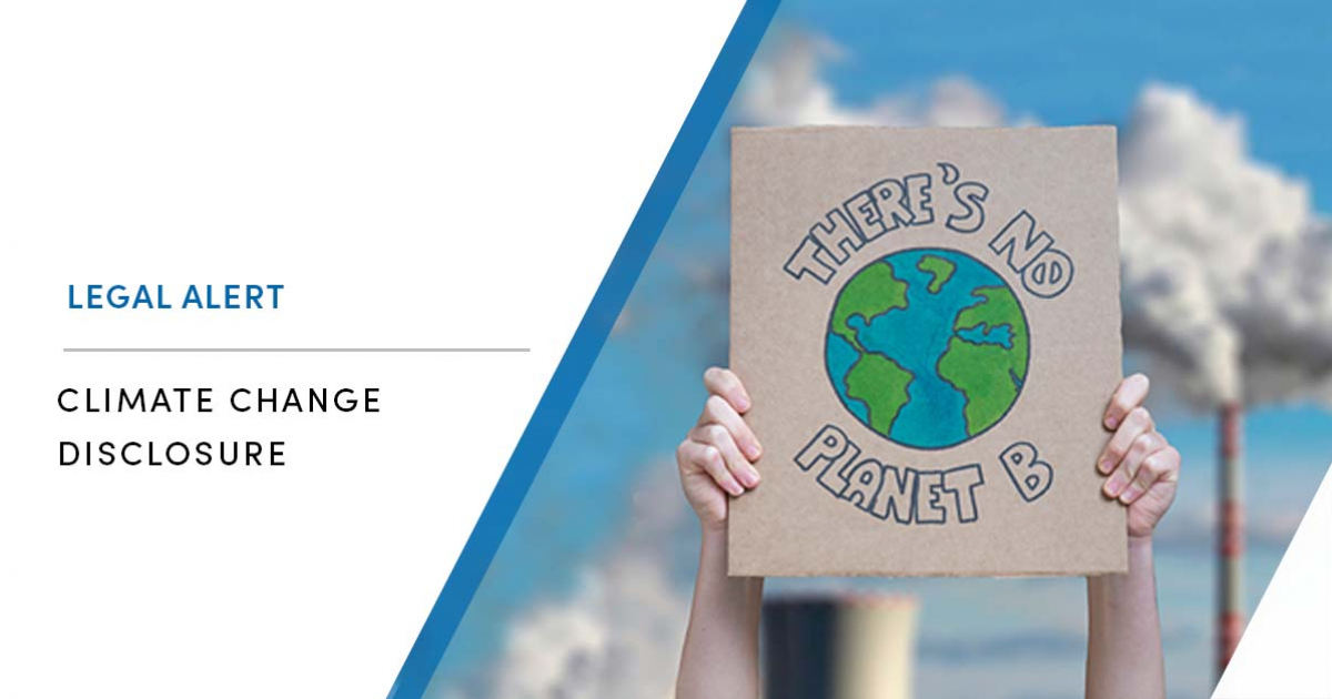 SEC Continues to Drive ESG—More Steps Toward Climate Change Disclosure