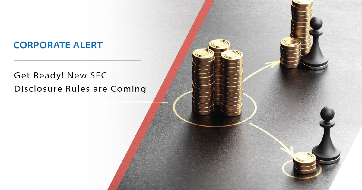 Get Ready! New SEC Disclosure Rules are Coming
