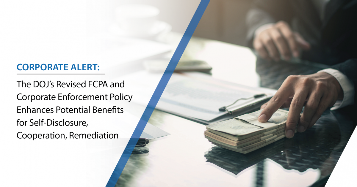The DOJ’s Revised FCPA and Corporate Enforcement Policy Enhances ...