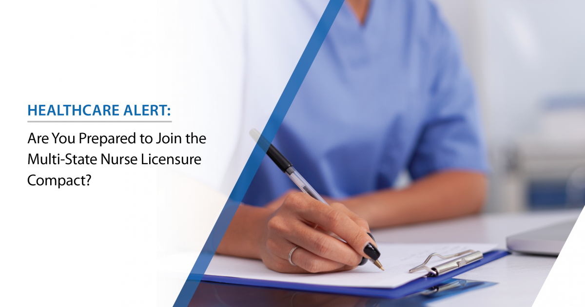 Are You Prepared to Join the Multi-State Nurse Licensure Compact?