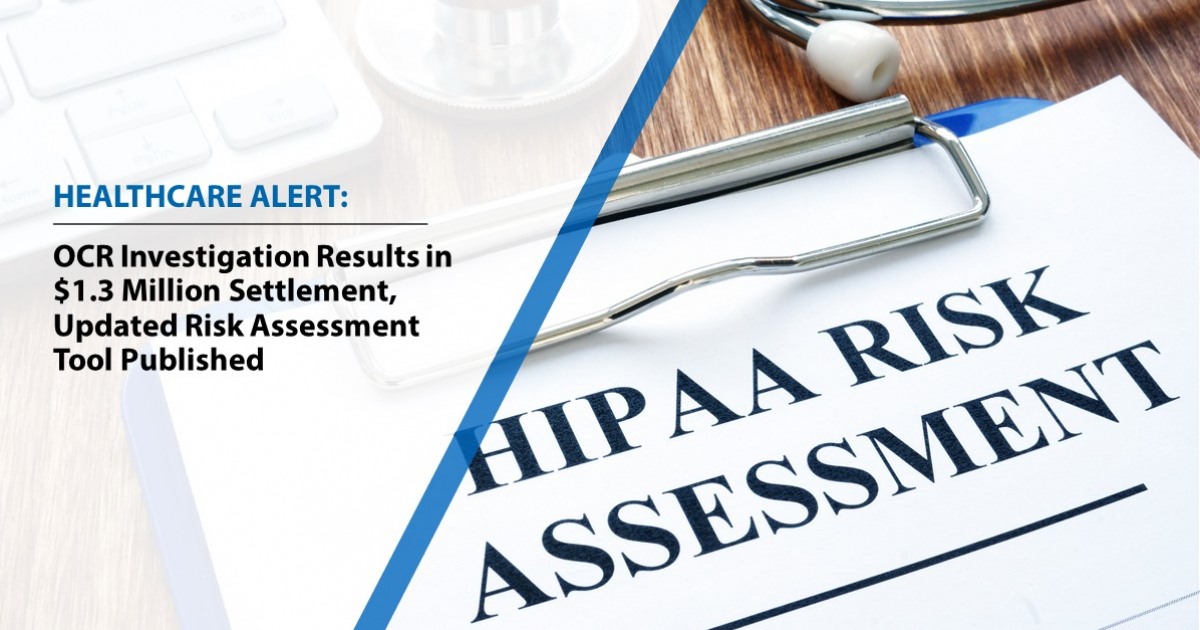 OCR Investigation Results in $1.3 Million Settlement, Updated Risk Assessment Tool Published