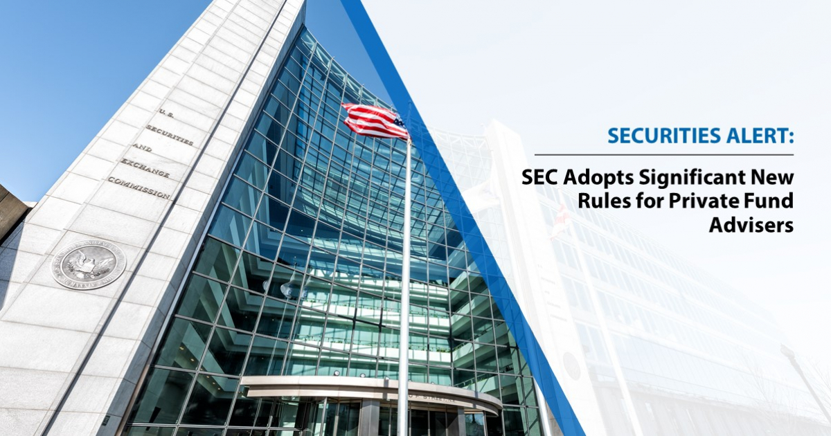 SEC Adopts Significant New Rules for Private Fund Advisers