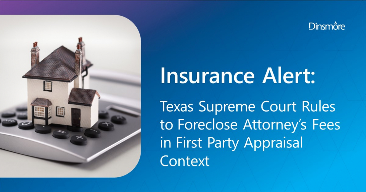 Texas Supreme Court Rules to Foreclose Attorney’s Fees in First Party ...