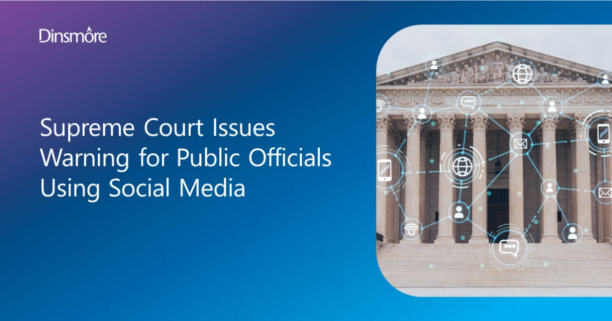 Supreme Court Issues Warning for Public Officials Using Social Media
