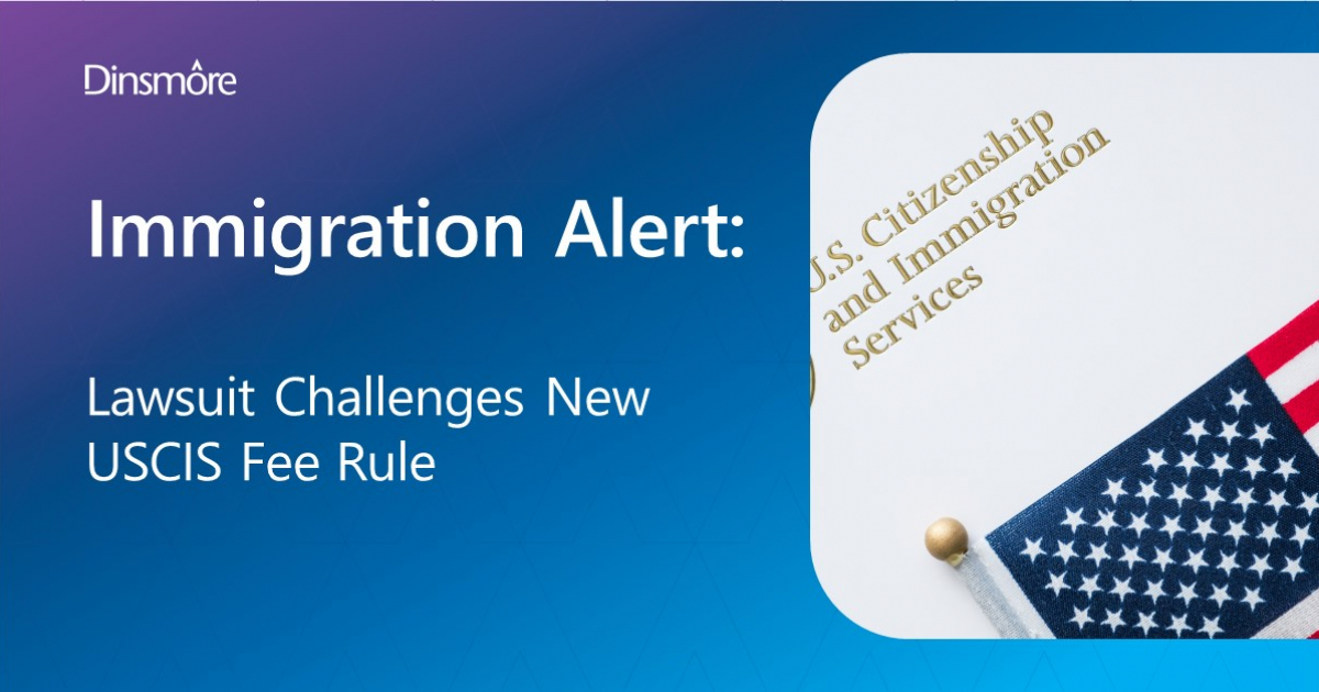 Lawsuit Challenges New USCIS Fee Rule