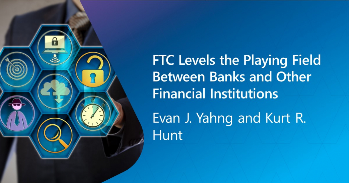 FTC Levels the Playing Field between Banks and Other Financial Institutions