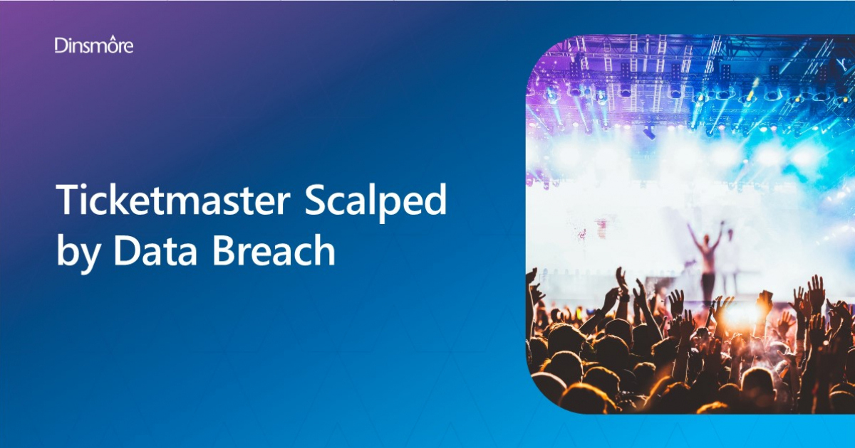 Ticketmaster Scalped by Data Breach