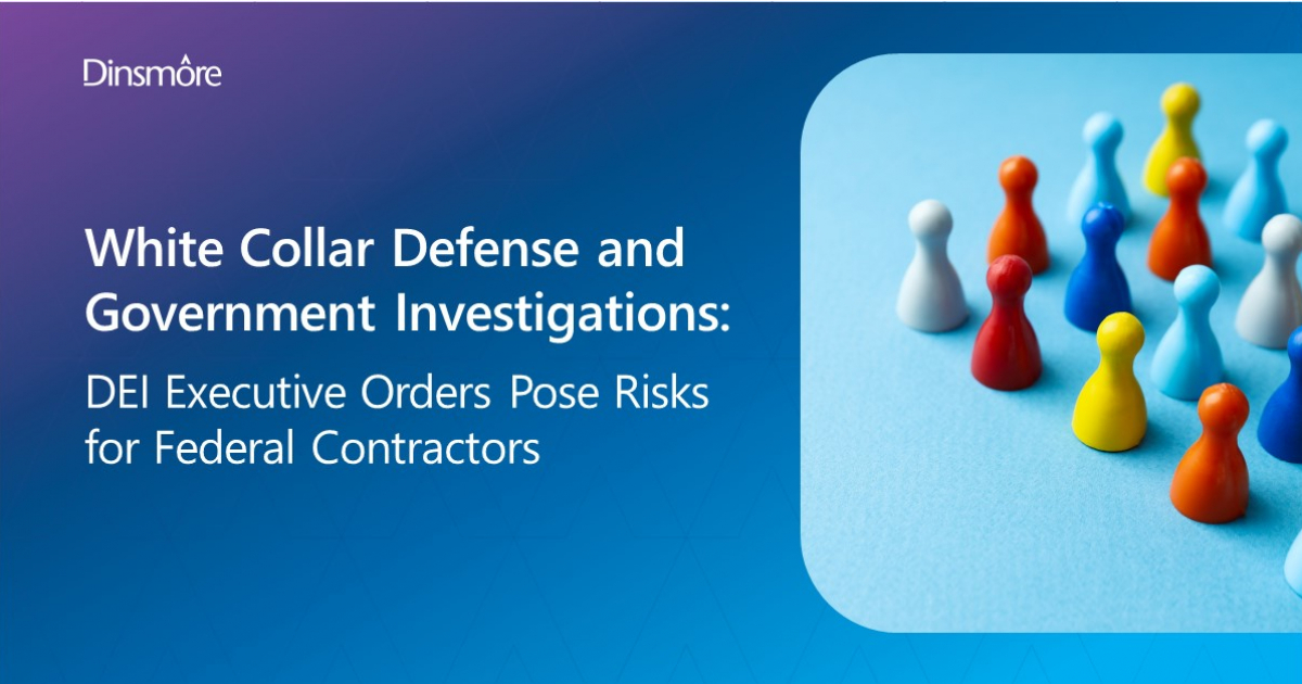 DEI Executive Orders Pose Risks for Federal Contractors