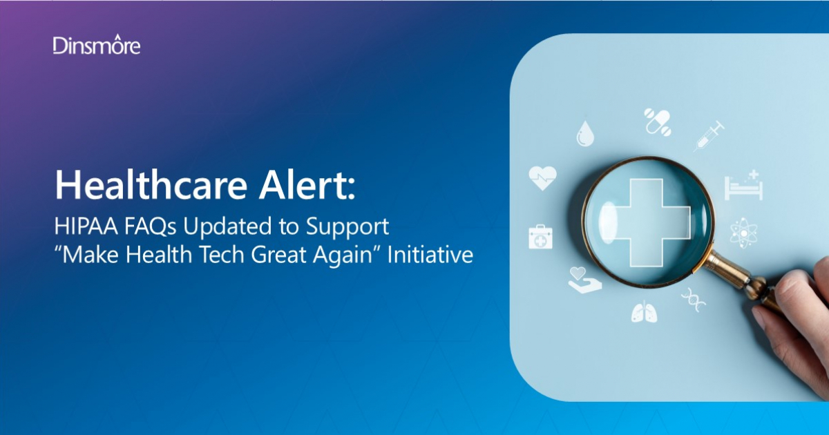HIPAA FAQs Updated to Support “Make Health Tech Great Again” Initiative